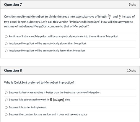 Solved Question Pts Consider Modifying MergeSort To Chegg