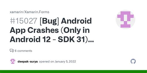 Bug Android App Crashes Only In Android 12 Sdk 31 When Trying To