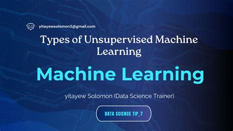 Yitayew Solomon On Linkedin Datasciencetip7 Typesofunsupervisedmachinelearning
