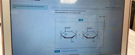 Solved Complete The Monosaccharide Units Produced By
