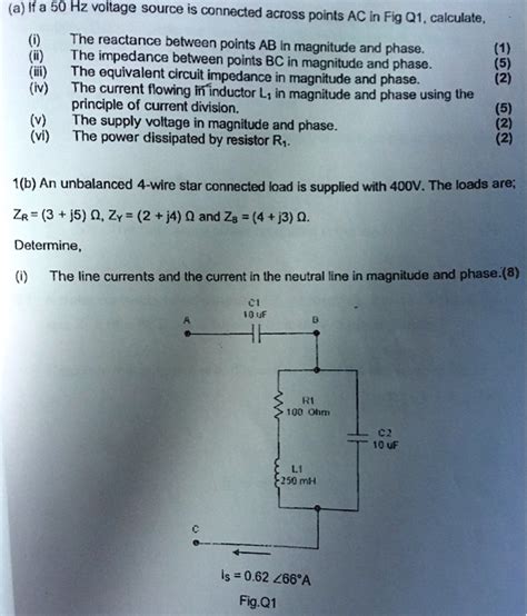 SOLVED If A Hz Voltage Source Is Connected Across Points AC In Fig Q Calculate I The