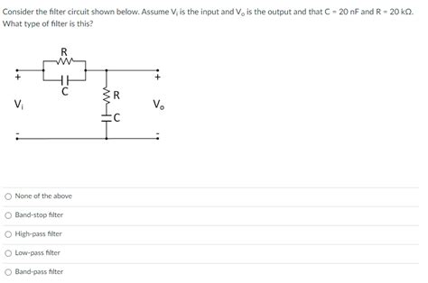 Solved Consider The Filter Circuit Shown Below Assume Vi Is Chegg