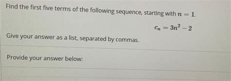 Solved Find The First Five Terms Of The Following Sequence Chegg