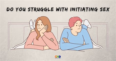 770 Do You Struggle With Initiating Sex One Extraordinary Marriage