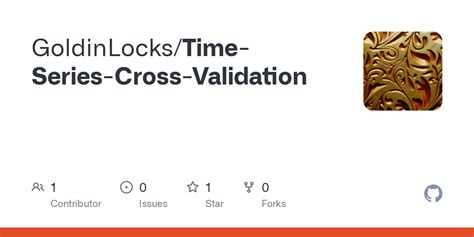 Github Goldinlockstime Series Cross Validation
