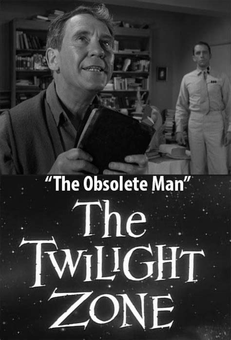 Image Gallery For The Twilight Zone The Obsolete Man Tv Filmaffinity