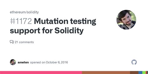 Mutation Testing Support For Solidity · Issue 1172 · Ethereumsolidity · Github