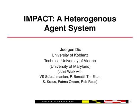 Ppt Impact A Heterogenous Agent System Powerpoint Presentation Free Download Id3254588