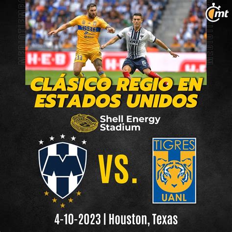 Anuncian El Clásico Regio En Estados Unidos