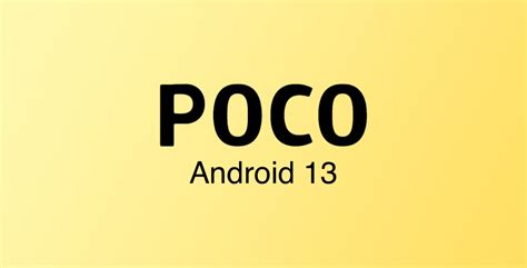 Poco Android Updates Release Dates Tracking