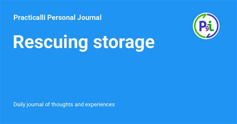 Rescuing Storage Practicalli Personal Journal