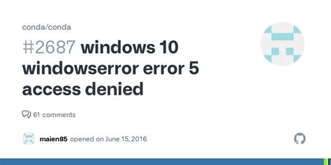 Windows 10 Windowserror Error 5 Access Denied · Issue 2687 · Condaconda · Github