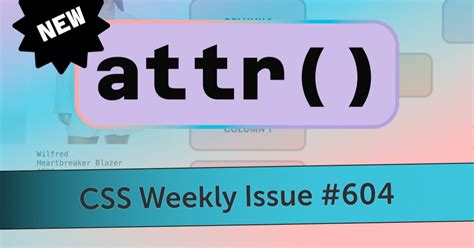 Issue 604 Css Weekly