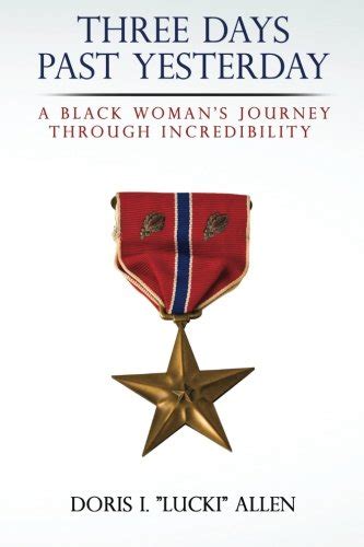 Three Days Past Yesterday A Black Womans Journey Through