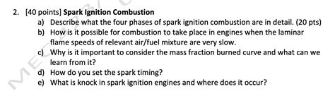 Solved 2 40 Points Spark Ignition Combustion A Describe Chegg Com