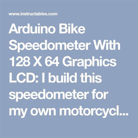Arduino Bike Speedometer With 128 X 64 Graphics Lcd