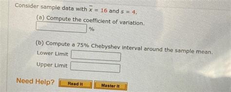Solved Consider Sample Data With X 16 And S 4 A