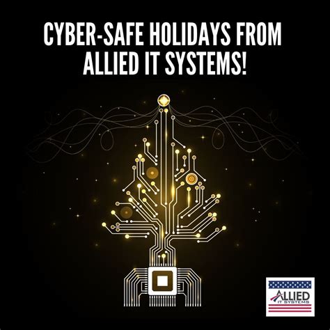 Allied It Systems On Linkedin Happyholidays Christmas Cybersecurity Allieditsystems