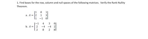 Solved 1 Find Bases For The Row Column And Null Spaces Of Chegg