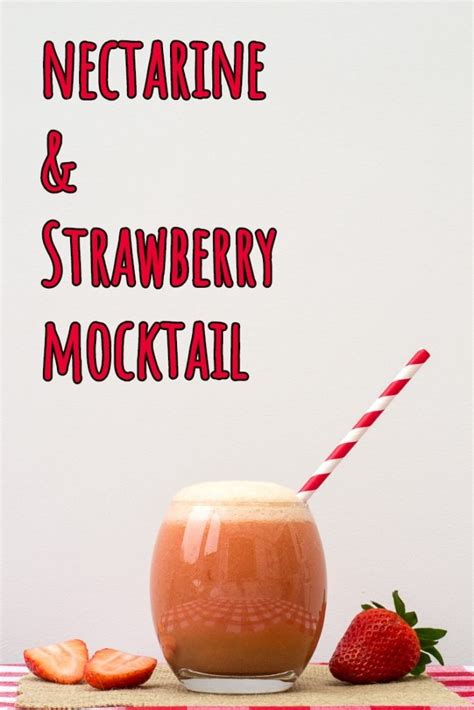 Fresh Strawberry Nectarine Mocktail Planet Veggie