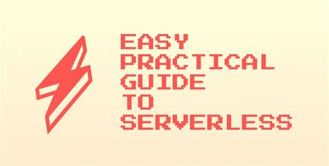 Easy Practical Guide To Serverless Framework With AWS