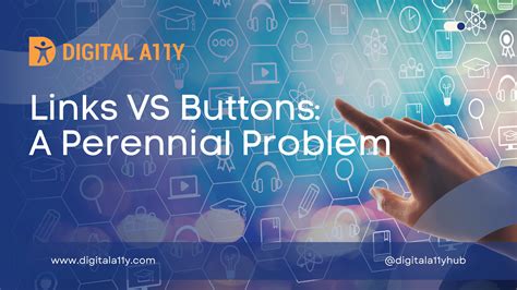 Links Vs Buttons A Perennial Problem • Digitala11y