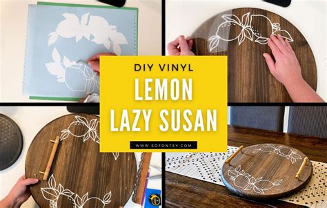 Diy Lemon Lazy Susan With Handles So Fontsy