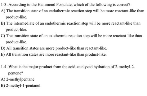 Solved 1 3 According To The Hammond Postulate Which Of The