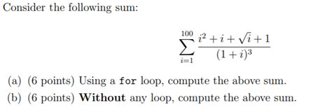 Solved Consider The Following Sum 100 2 I Vi 1 1