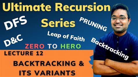 Lecture 12 Backtracking And Its Variants Recursion Coding What Is Backtracking In Recursion