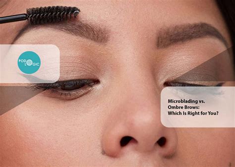 Microblading Vs Ombre Brows Which Is Right For You