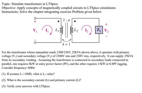 Solved Topic Simulate Transformers In Ltspice Objective