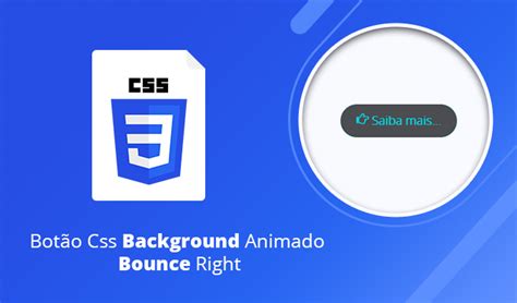 Botão Css Background Animado Bounce Right Códigos Css Prontos