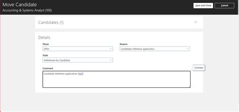 Where We Can See Withdrawn By Candidate Reasons And Comments For Candidate In Requisition