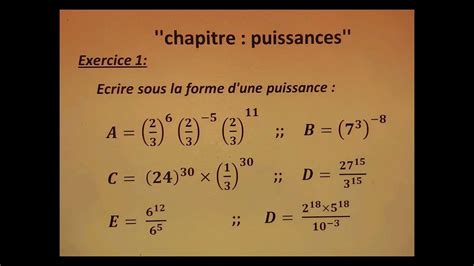 Ecrire Les Expressions Sous La Forme Dune Puissance Youtube