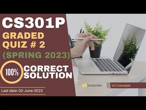 CS P Quiz Graded Spring Cs Practical Quiz Graded YouTube