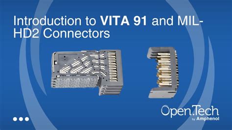 Opentech By Amphenol On Linkedin Introduction To Vita 91 And Mil Hd2