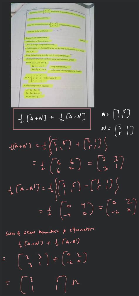 Express The Matrix [31 5−1 ] As The Sum Of Symmetric And Skew Symmetric