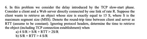 6 In This Problem We Consider The Delay Introduced Chegg Com