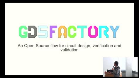 Gdsfactory An Open Source Python Flow For Circuit Design Verification And Validation Joaquin