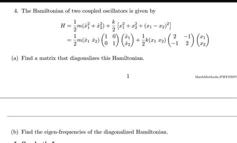 Solved 4 The Hamiltonian Of Two Coupled Oscillators Is