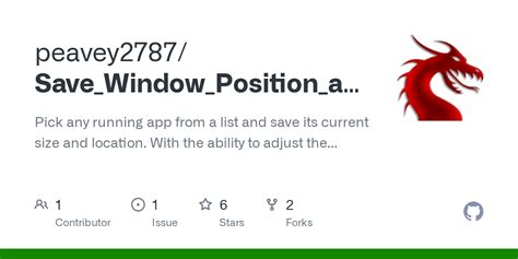 Github Peavey2787savewindowpositionandsize Pick Any Running App