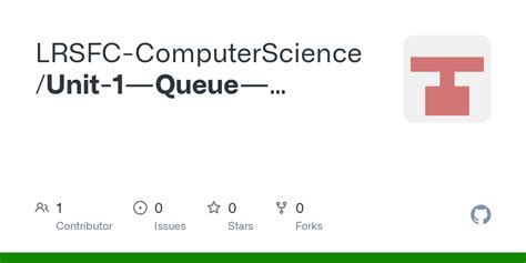 Github Lrsfc Computerscienceunit 1 Queue Textbook