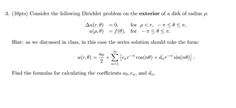 Solved 10pts Consider The Following Dirichlet Problem On Chegg Com