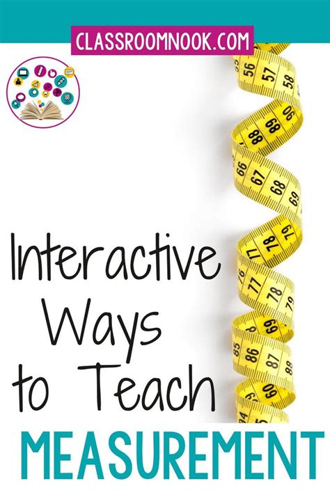 Interactive Ways To Teach Measurement And Measurement Conversions — The Classroom Nook Math