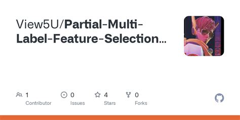 Github View5upartial Multi Label Feature Selection With Feature Noise
