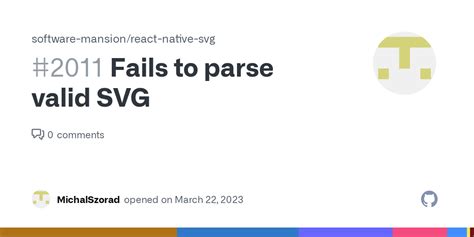 Fails To Parse Valid Svg · Issue 2011 · Software Mansionreact Native Svg · Github