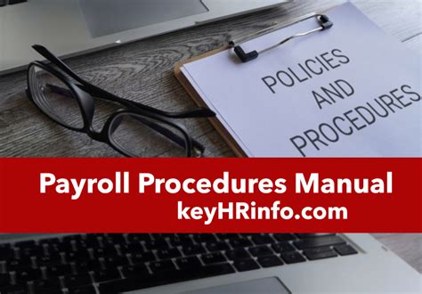 Effective Payroll Procedures Manual For Companies To Consider