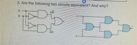 Solved 3 Are The Following Two Circuits Equivalent And
