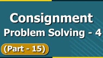 Consignment Accounting Problem Solving Goods Sent At Invoice Price Part 15